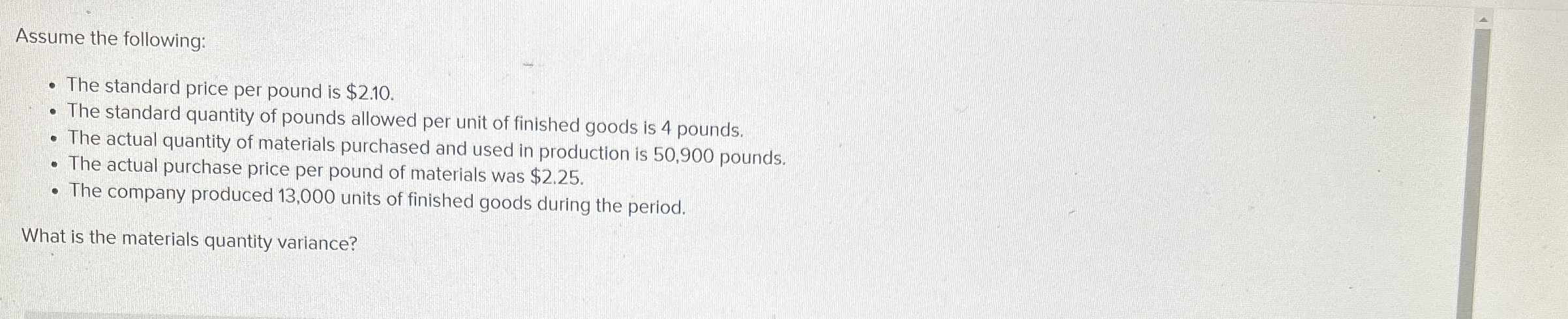 Solved Assume the following:The standard price per pound is | Chegg.com