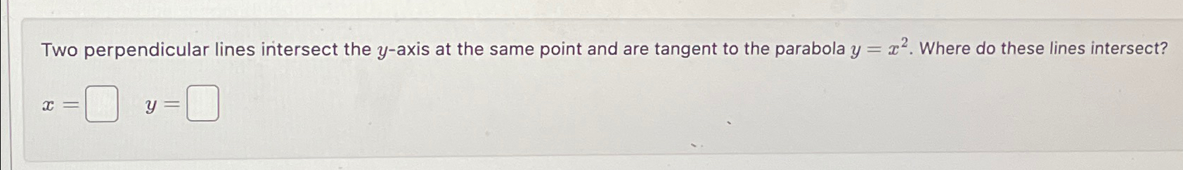 Solved Two perpendicular lines intersect the y-axis at the | Chegg.com