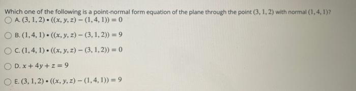 Solved Which one of the following is a point-normal form | Chegg.com