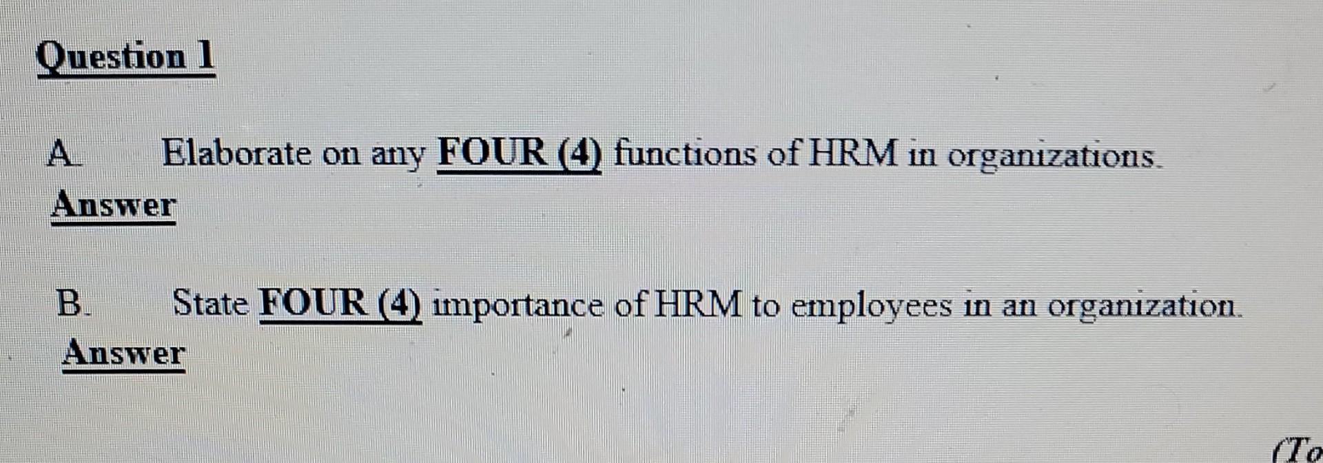 Solved Question 1 A. Elaborate on any FOUR (4) functions of | Chegg.com
