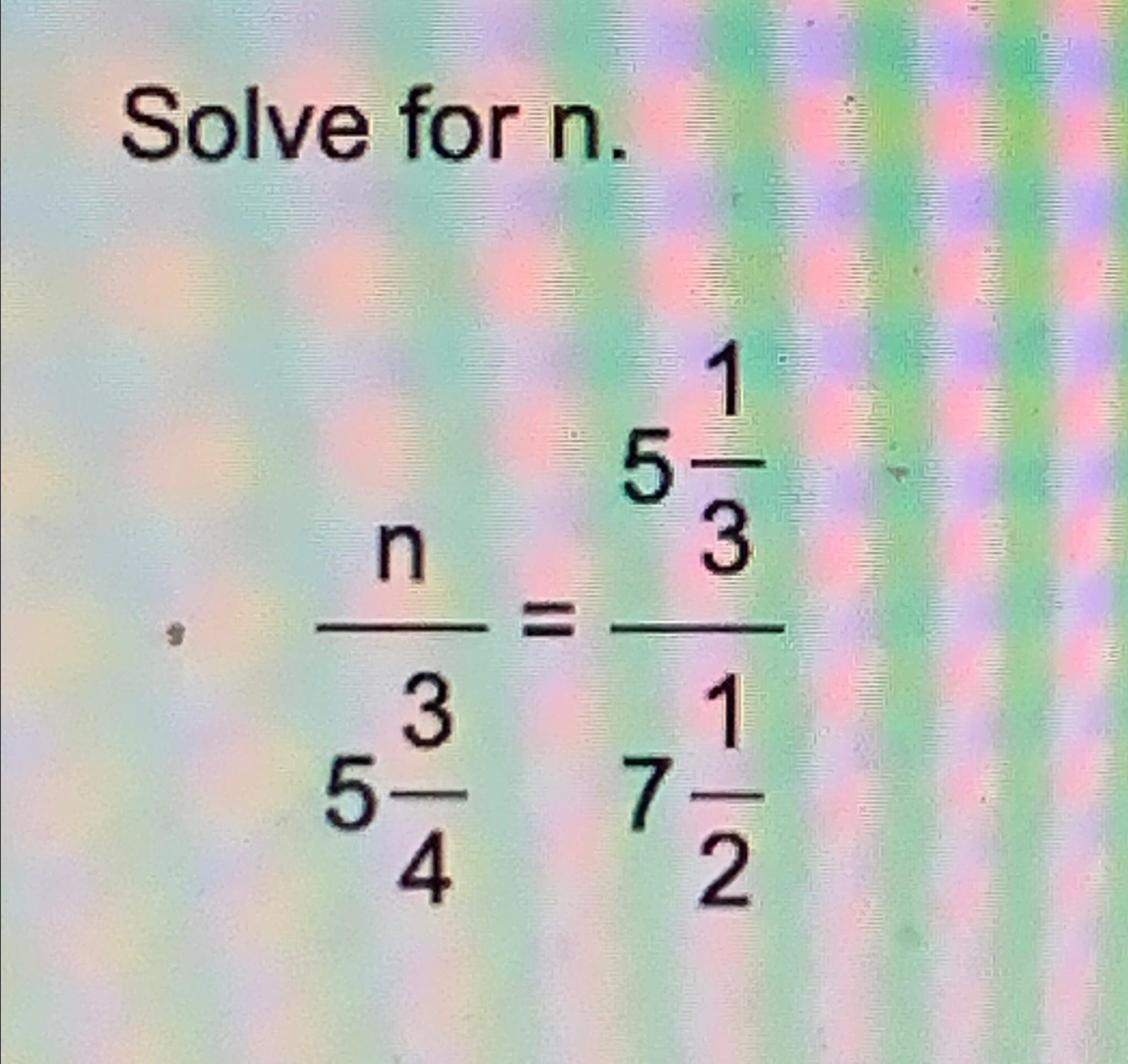 Solved Solve for n.n534=513712 | Chegg.com