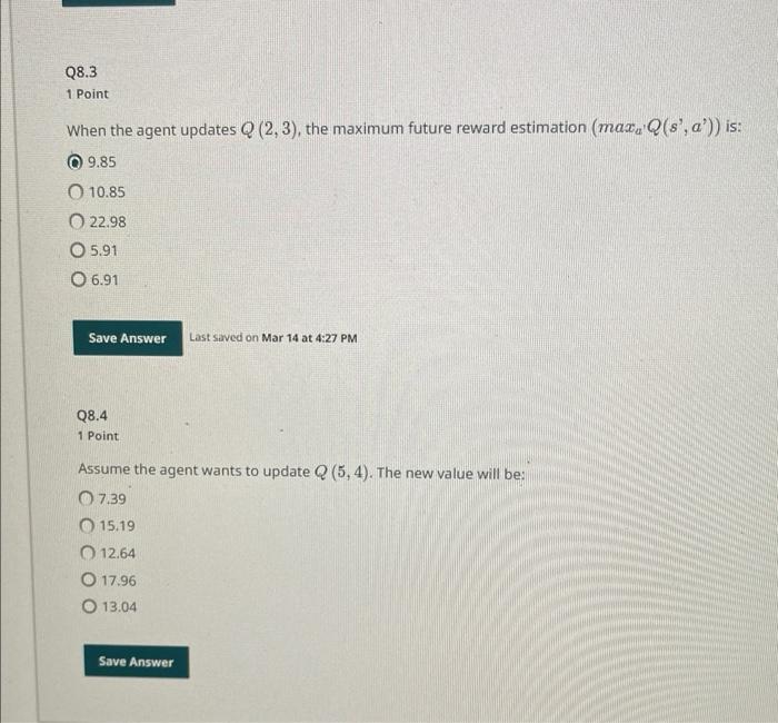 Solved An Al agent uses Q tearning algorithm with | Chegg.com