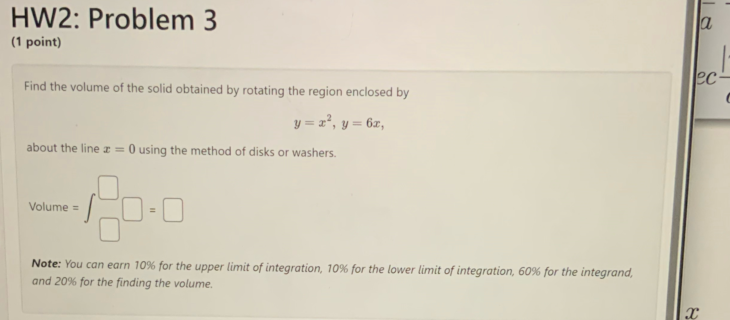 Solved HW2: Problem 5(1 ﻿point)Find the volume of the solid | Chegg.com