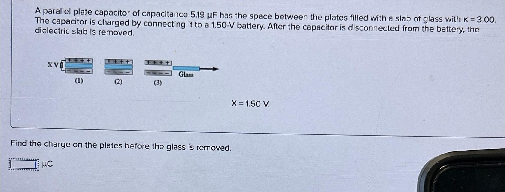 Solved A parallel plate capacitor of capacitance 5.19μF ﻿has | Chegg.com