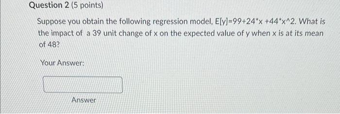 Solved Suppose you obtain the following regression model, | Chegg.com