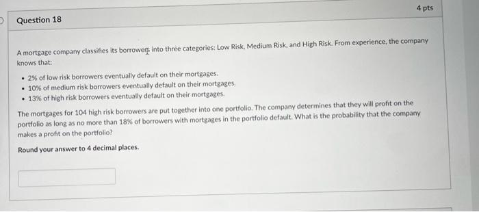 Solved A mortgage company classifies its borrowers into | Chegg.com