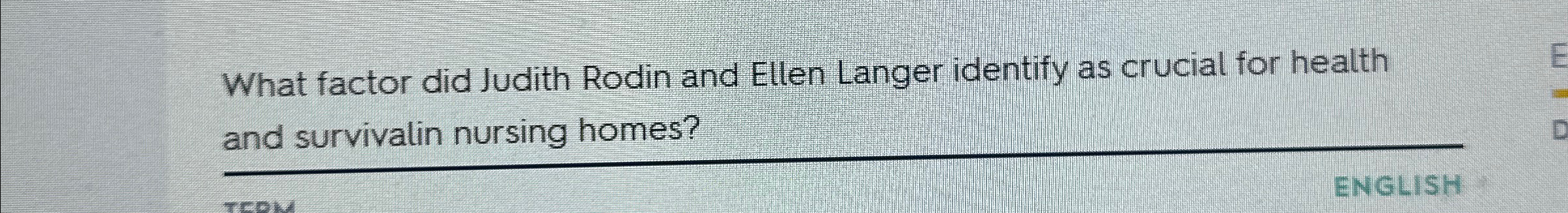 Solved What factor did Judith Rodin and Ellen Langer | Chegg.com