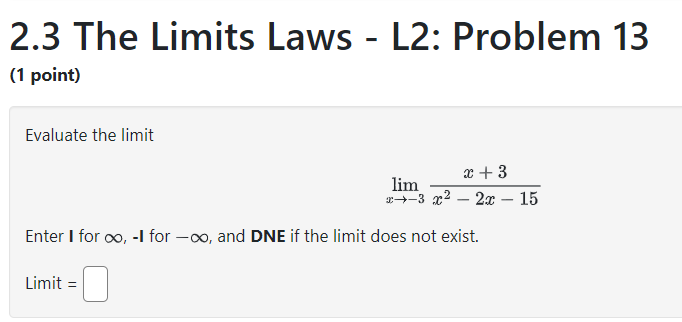 Solved 2.3 ﻿The Limits Laws - L2: Problem 13(1 | Chegg.com