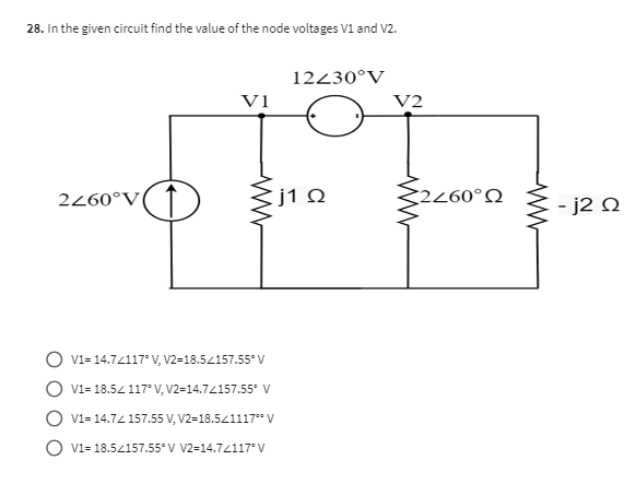 Solved 28. In the given circuit find the value of the node | Chegg.com