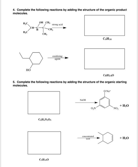 Solved 4. Complete the following reactions by adding the | Chegg.com