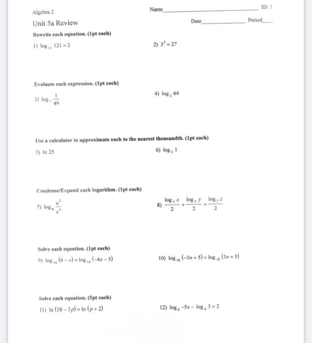Solved ID: 1 Name Date Period Algebra 2 Unit 5a Review | Chegg.com