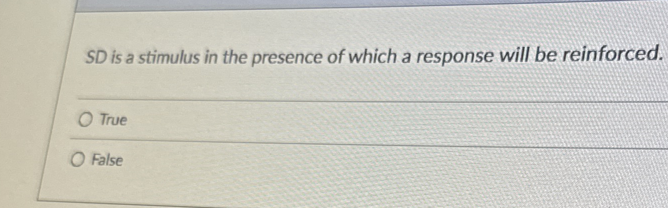 Solved SD is a stimulus in the presence of which a response | Chegg.com