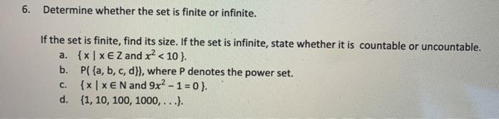 Solved 6. Determine whether the set is finite or infinite. | Chegg.com