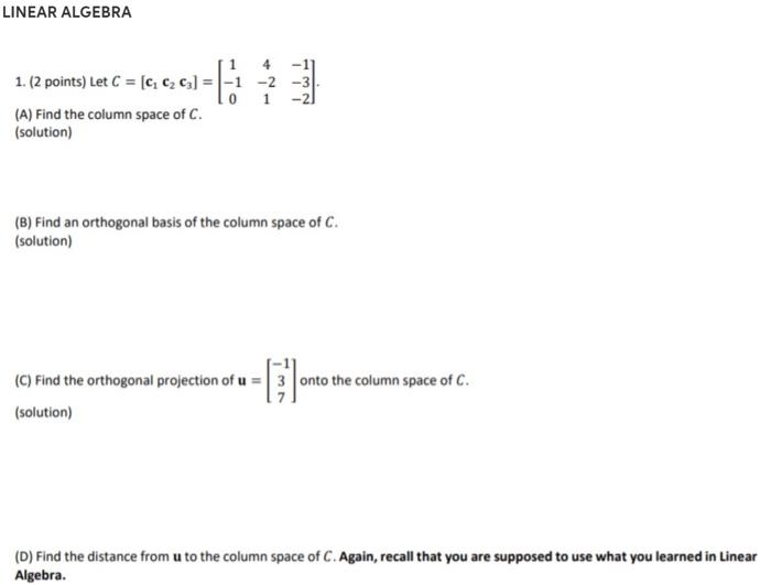 Solved LINEAR ALGEBRA 4 -11 1. (2 points) Let C = [C1 C2 C3] | Chegg.com