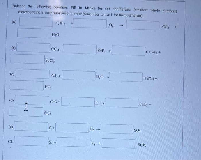 Solved Balance the following equation. Fill in blanks for | Chegg.com