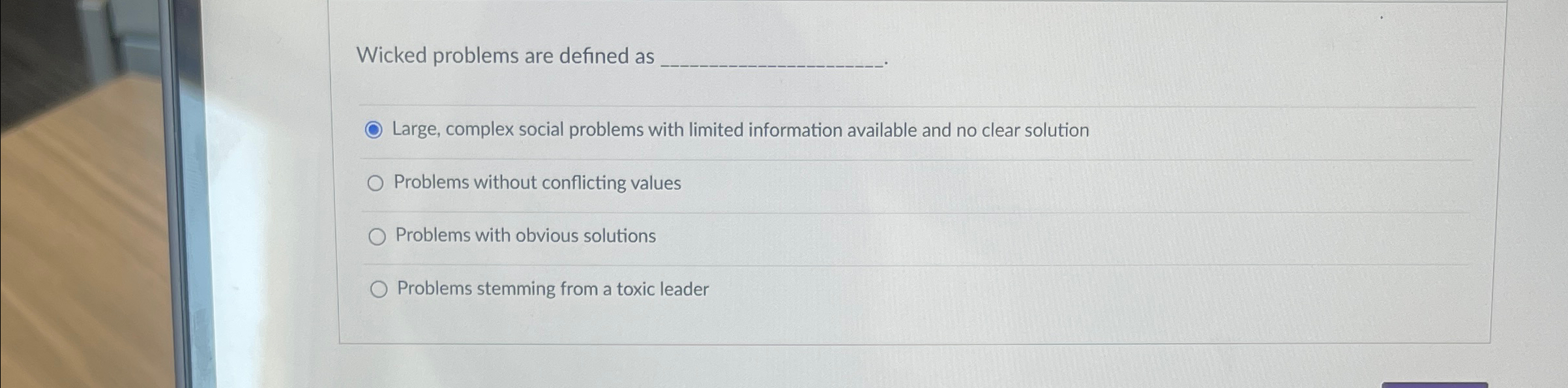 Solved Wicked problems are defined asLarge, complex social | Chegg.com