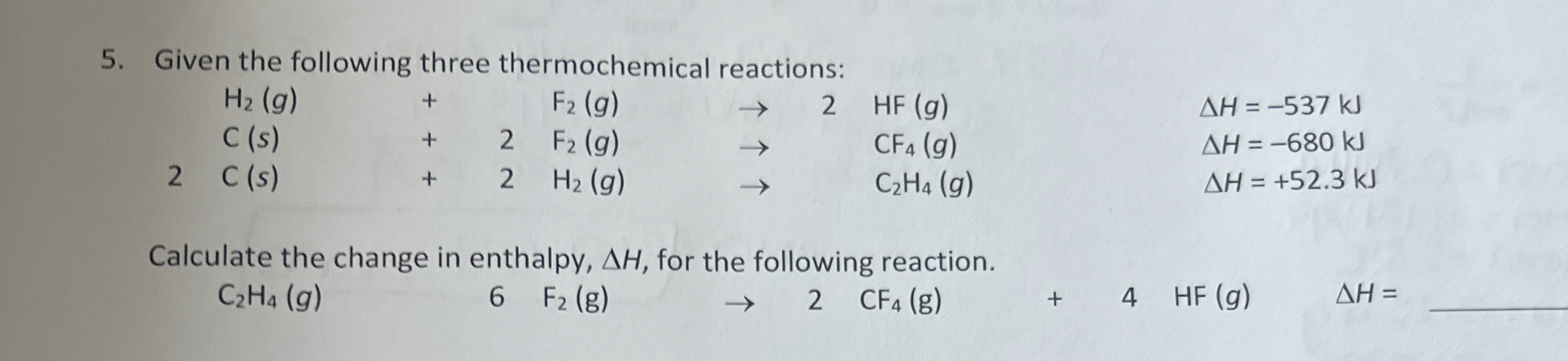 Solved Given the following three thermochemical | Chegg.com