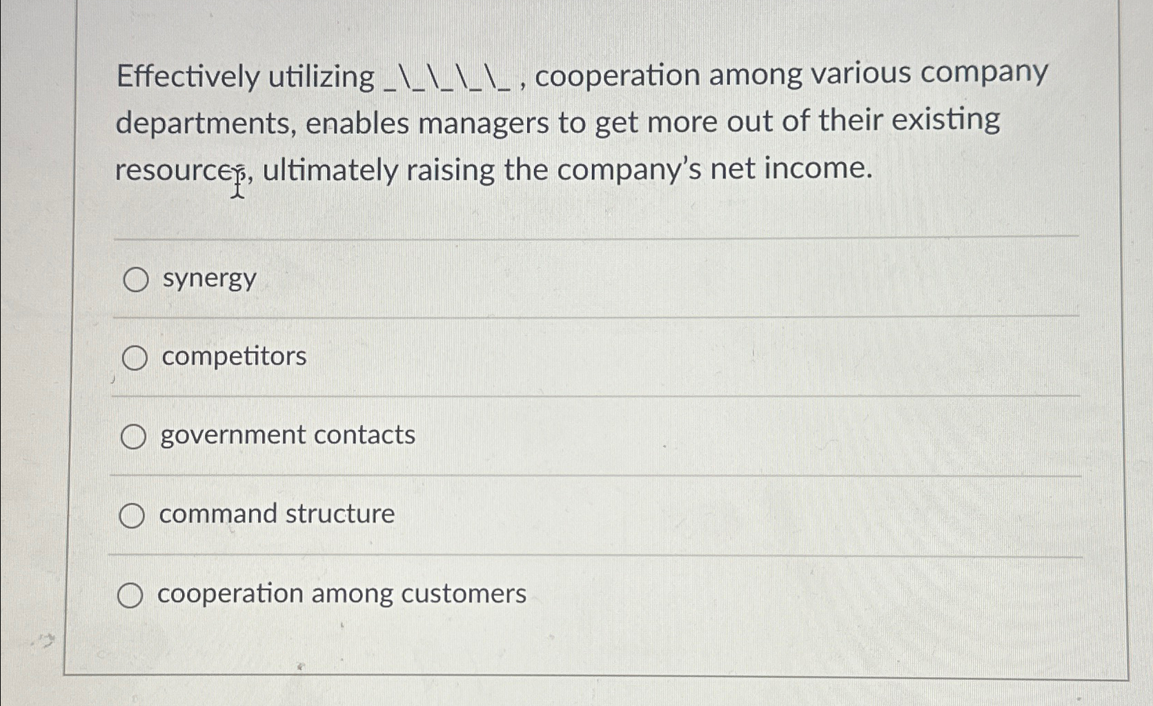 Solved Effectively utilizing _ _ _ _ _ ?, , ﻿cooperation | Chegg.com