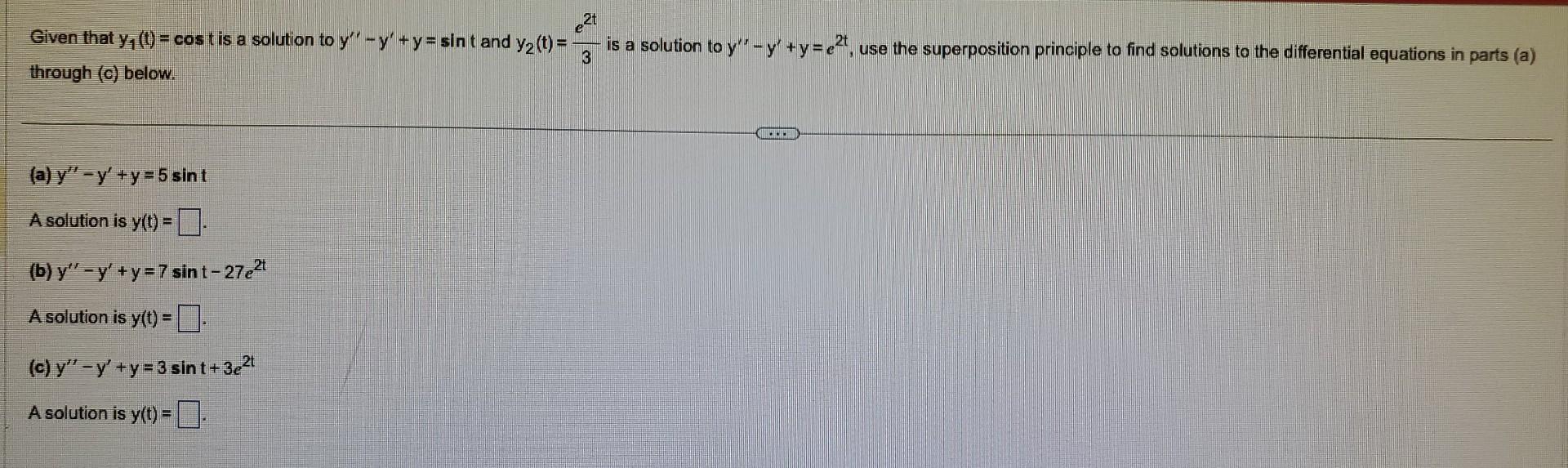 Solved Given that y1(t)=cost is a solution to y′′−y′+y=sint | Chegg.com