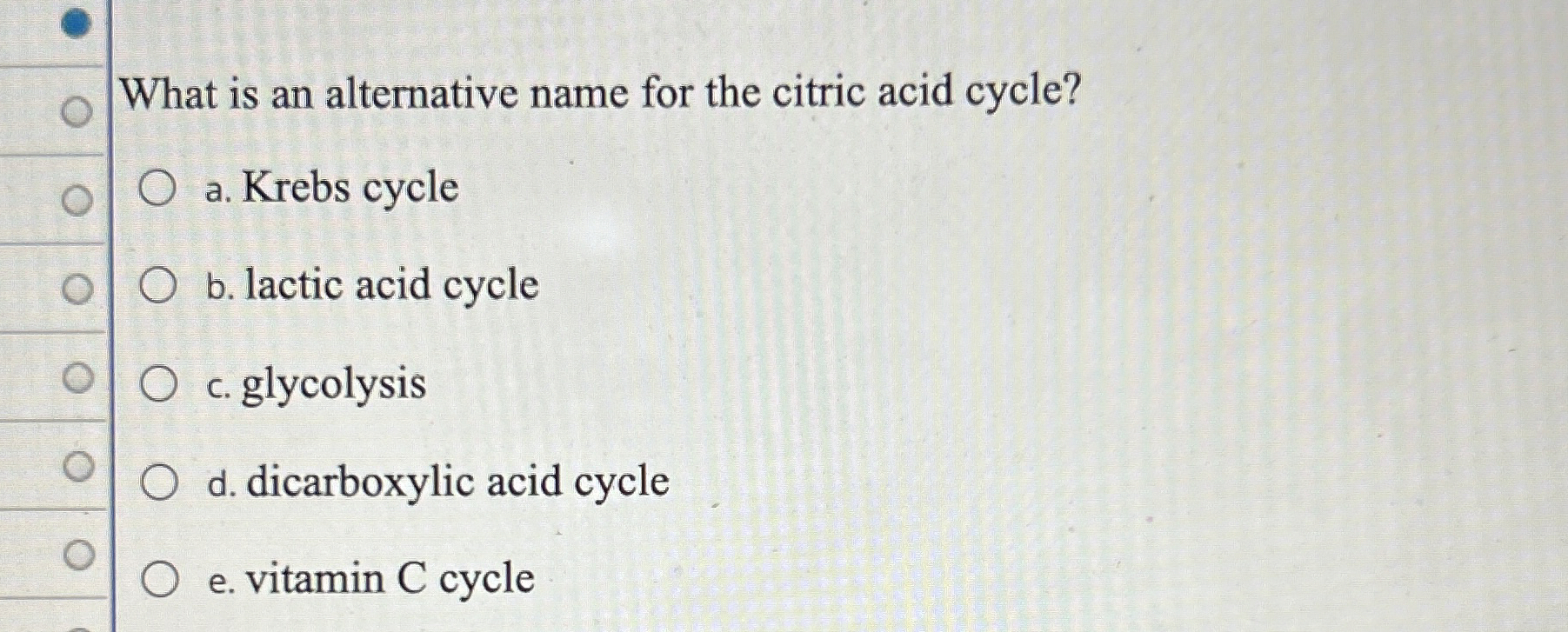 Solved What is an alternative name for the citric acid | Chegg.com