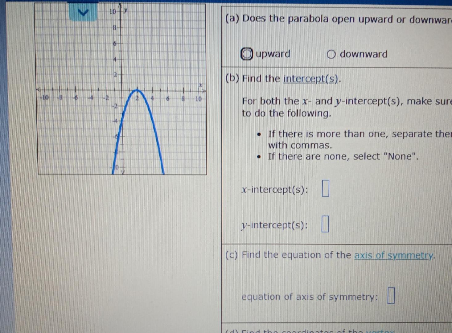 Solved 10 (a) Does the parabola open upward or downwar 60 O | Chegg.com