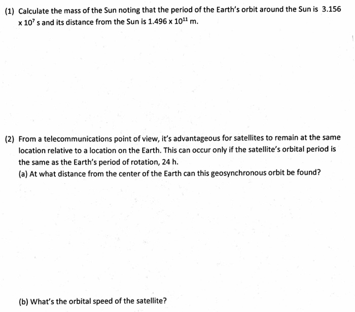 Solved (1) Calculate the mass of the Sun noting that the | Chegg.com