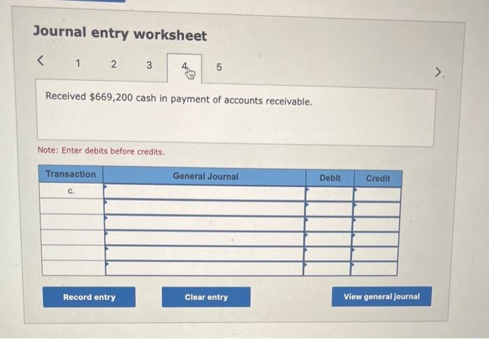 Solved Journal entry worksheet 5Journal entry worksheet