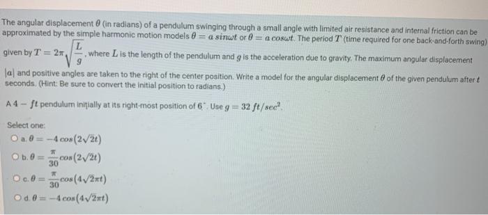 Solved The angular displacement (in radians) of a pendulum | Chegg.com