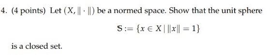 Solved (4 points) Let (X,∥⋅∥) be a normed space. Show that | Chegg.com