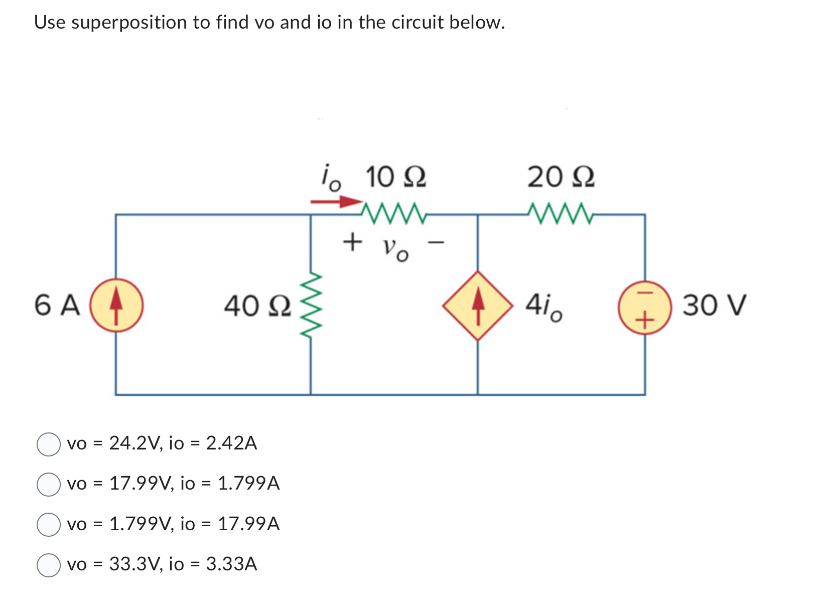 Solved Use superposition to find vo and io in the circuit | Chegg.com
