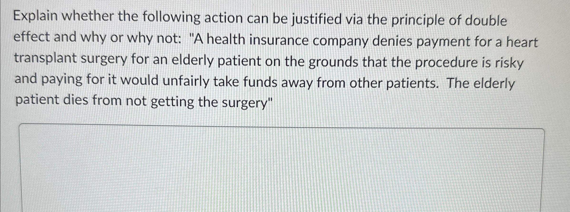 Solved Explain whether the following action can be justified | Chegg.com