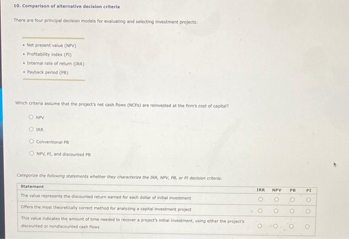 Solved 10. Comparison of alternative decision criteria There | Chegg.com
