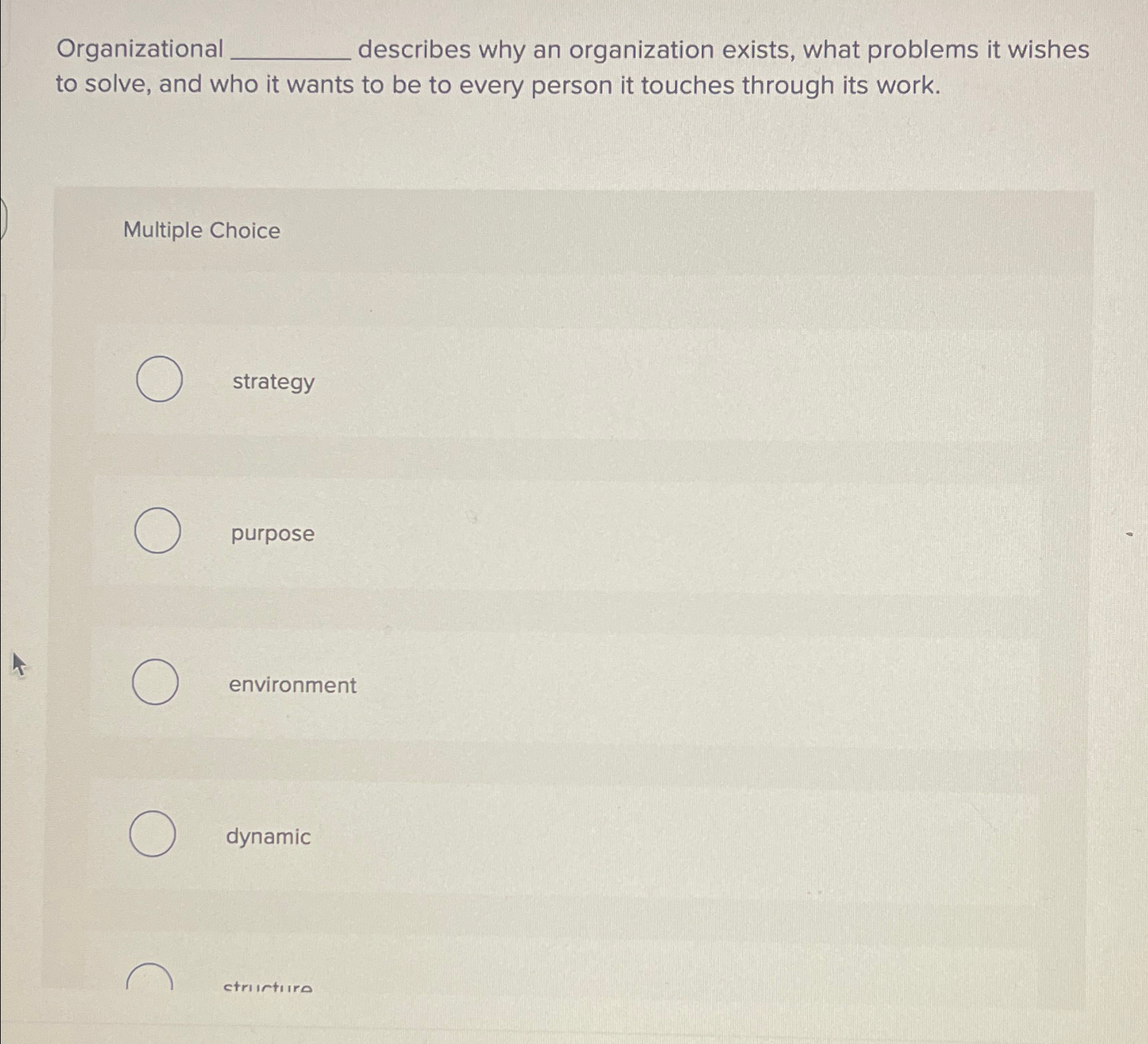 Solved Organizational describes why an organization exists, | Chegg.com