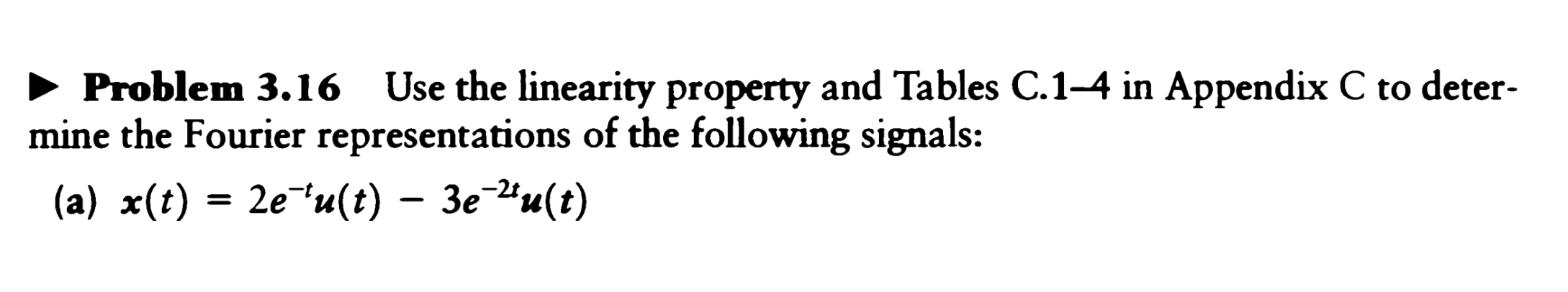 Solved Problem 3.16 ﻿Use the linearity property and Tables | Chegg.com