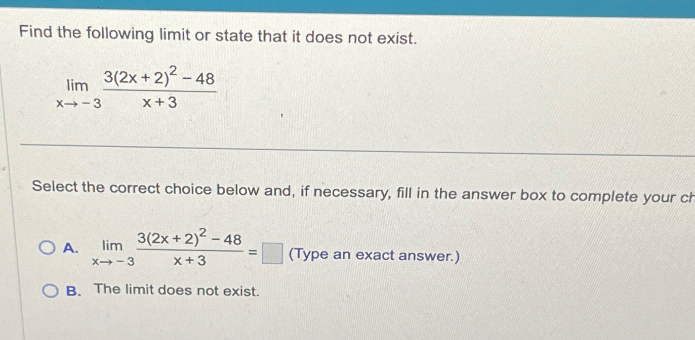 Solved Find the following limit or state that it does not | Chegg.com