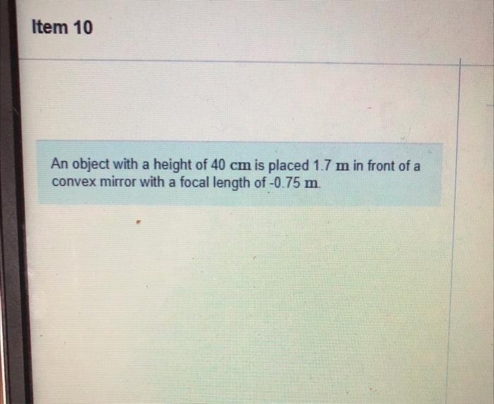 Solved Item 10 An object with a height of 40 cm is placed | Chegg.com