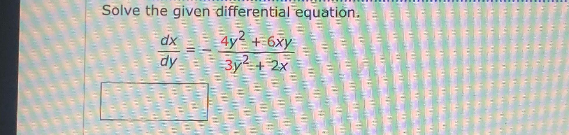 Solved Solve the given differential | Chegg.com