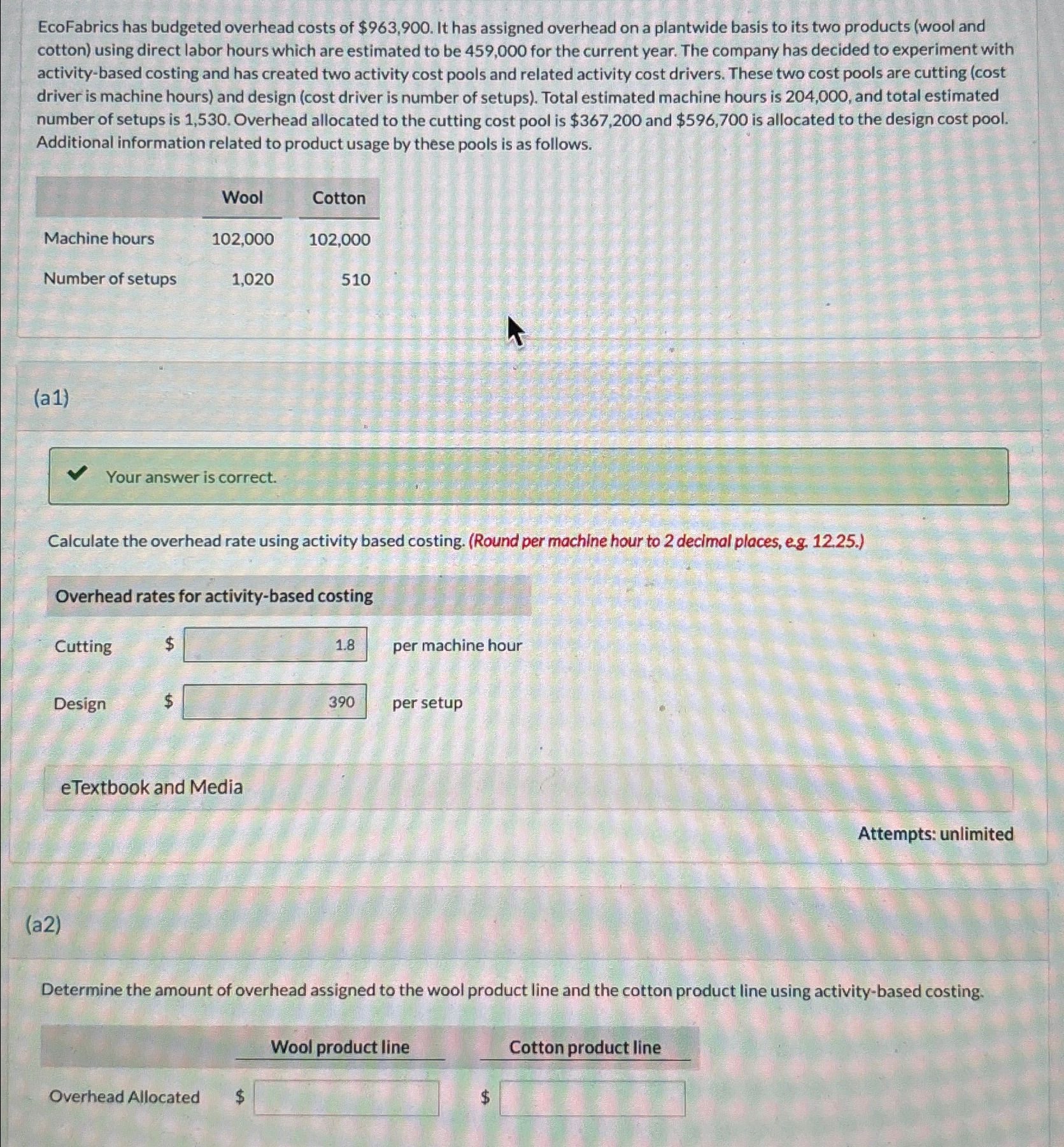 Solved EcoFabrics has budgeted overhead costs of $963,900. | Chegg.com