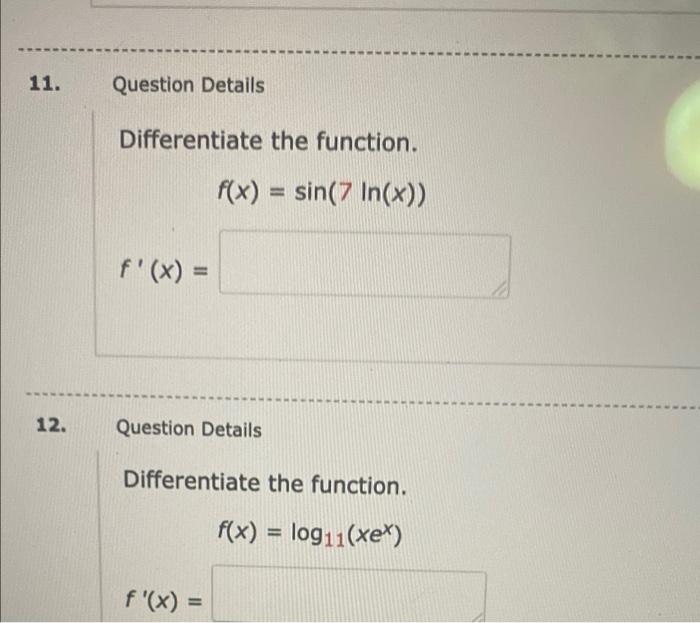Solved 11. Question Details Differentiate the function. f(x) | Chegg.com