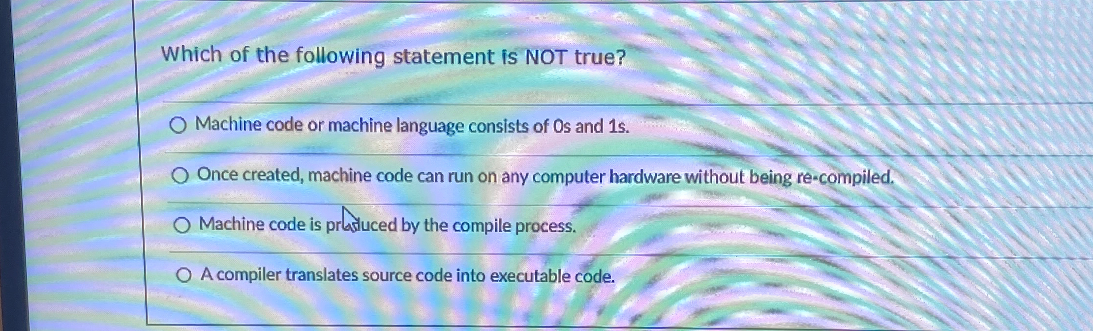 Solved Which of the following statement is NOT true?Machine | Chegg.com