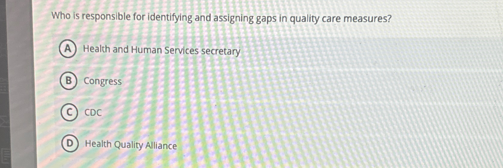 Solved Who is responsible for identifying and assigning gaps | Chegg.com