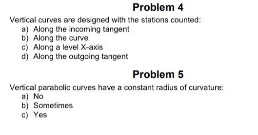 Solved Vertical curves are designed with the stations | Chegg.com