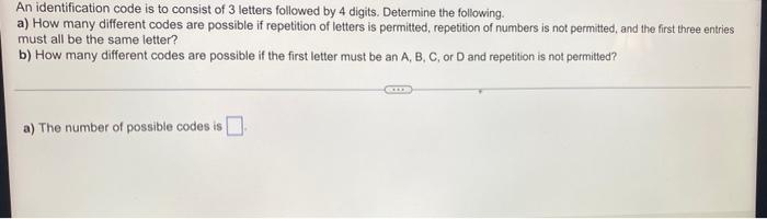 Solved An identification code is to consist of 3 letters | Chegg.com