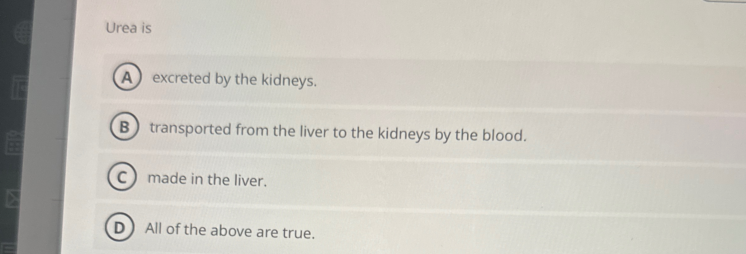 Solved Urea isexcreted by the kidneys.transported from the | Chegg.com