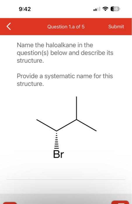Solved Name the haloalkane in the question(s) below and | Chegg.com