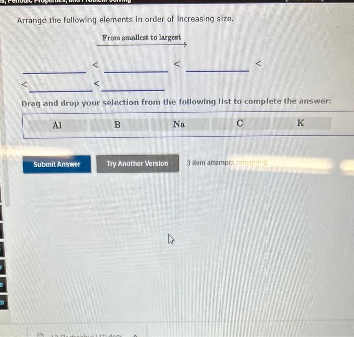 Solved Arrange the following elements in order of increasing | Chegg.com