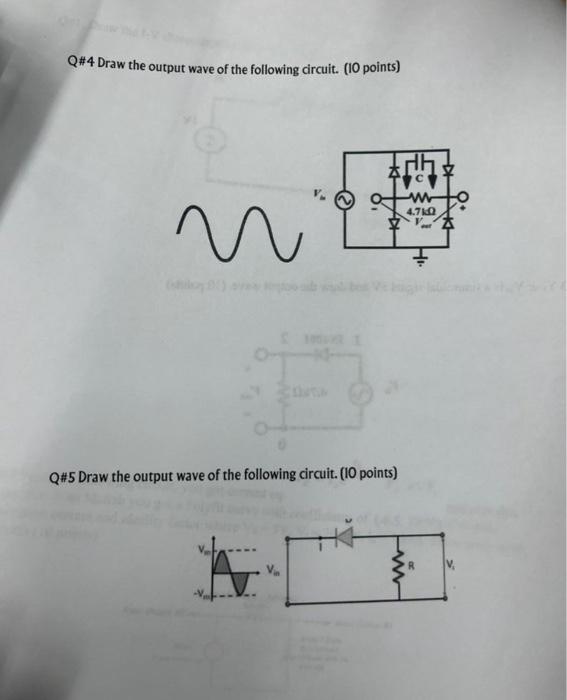 Q\#4 Draw the output wave of the following circuit. | Chegg.com