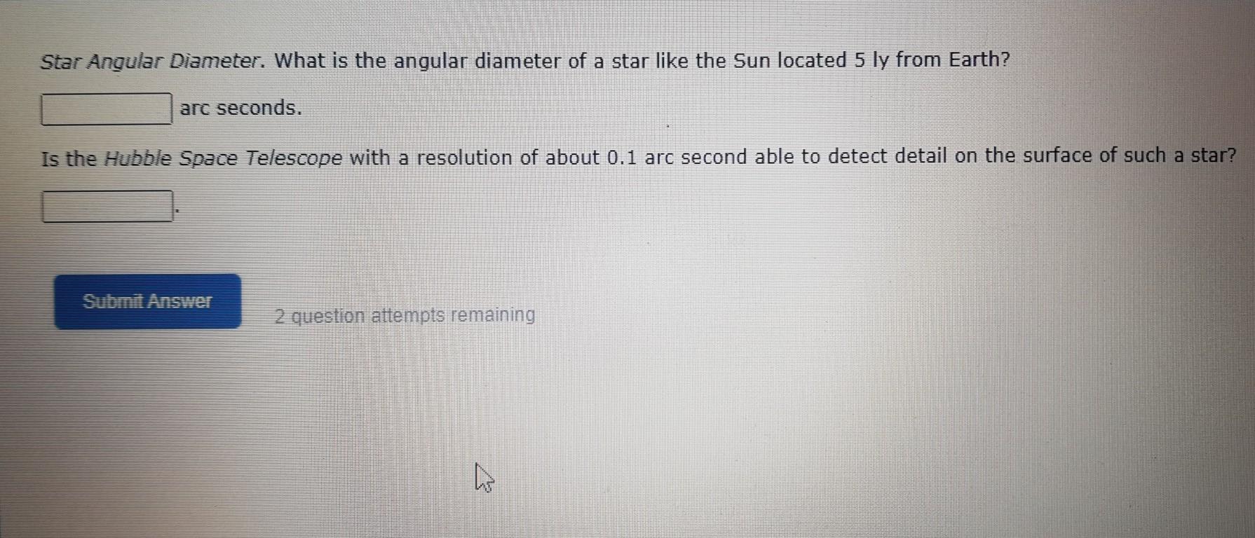 Solved Star Angular Diameter. What is the angular diameter | Chegg.com