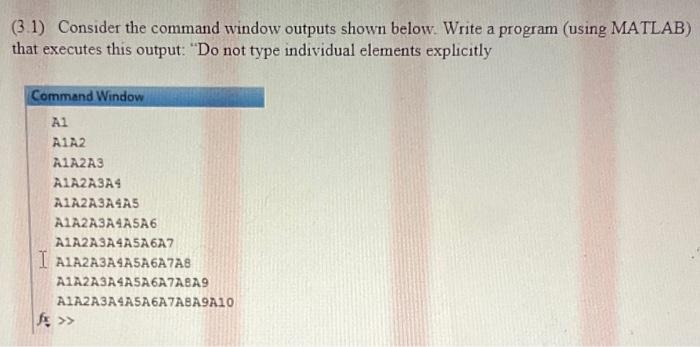 Solved (3.1) Consider the command window outputs shown | Chegg.com