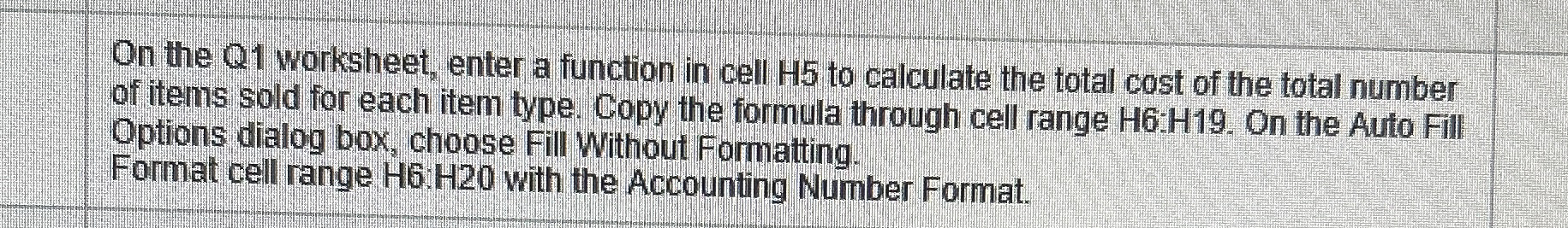 Solved On the Q1 ﻿worksheet, enter a function in cell H5 ﻿to | Chegg.com